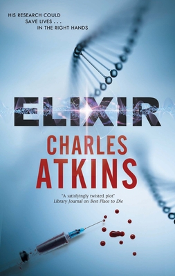 Elixir by Charles Atkins | Goodreads