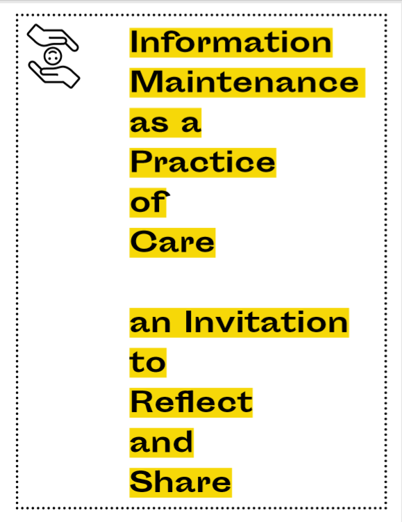 Information Maintenance as a Practice of Care: an Invitation to Reflect ...