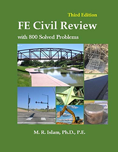 FE Civil Review with 800 Solved Problems by M R Islam | Goodreads