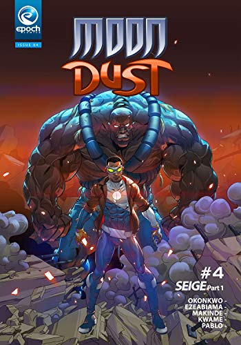 Moondust #4: Siege by Epoch Comics | Goodreads