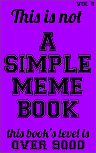 MEME BOOK: Vol. 8 - This book is the encyclopedia of the MEMES - The ...