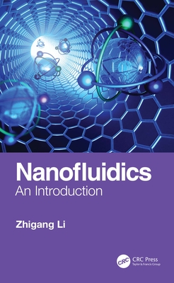 Nanofluidics: An Introduction by Zhigang R Li | Goodreads