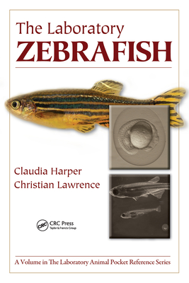 The Laboratory Zebrafish by Claudia Harper | Goodreads
