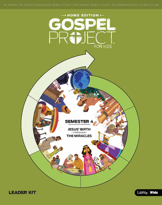 The Gospel Project for Kids: Home Edition - Leader Kit Semester 4 by ...