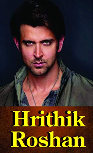 Hrithik Roshan by A.K. Gandhi | Goodreads