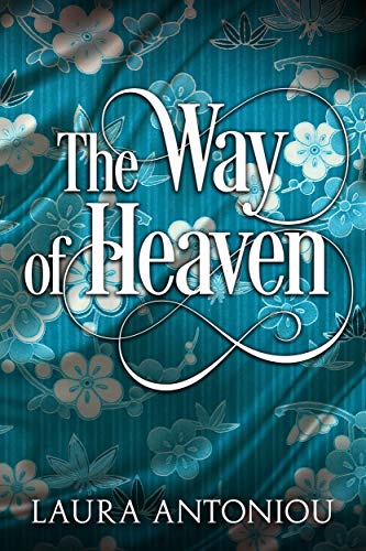 The Way of Heaven by Laura Antoniou | Goodreads