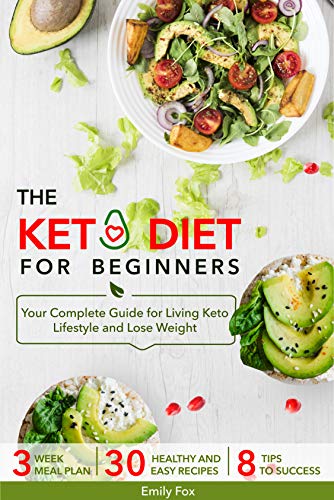 Clean Keto Diet for Beginners: The Ultimate Keto Diet Guide for Starters 2019-2020 - Your ...