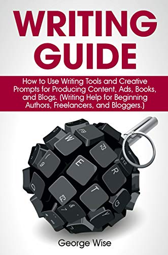 Writing Guide: How to Use Writing Tools and Creative Prompts for ...