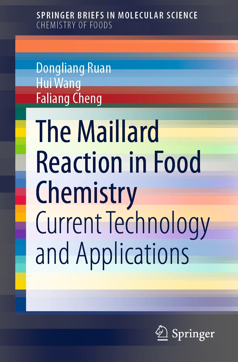 The Maillard Reaction in Food Chemistry by Dongling Ruan | Goodreads