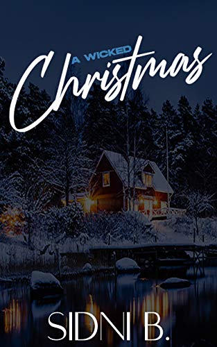 A Wicked Christmas by Sidni B. | Goodreads