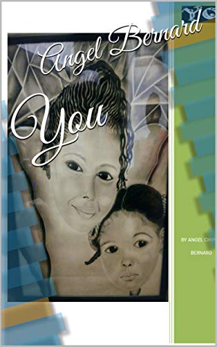 You by Angel Bernard | Goodreads