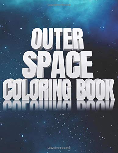 Outer Space Coloring Book: Activity Workbook for Toddlers & Kids Ages 1 ...