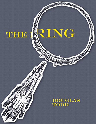 The Ring by Douglas Todd | Goodreads