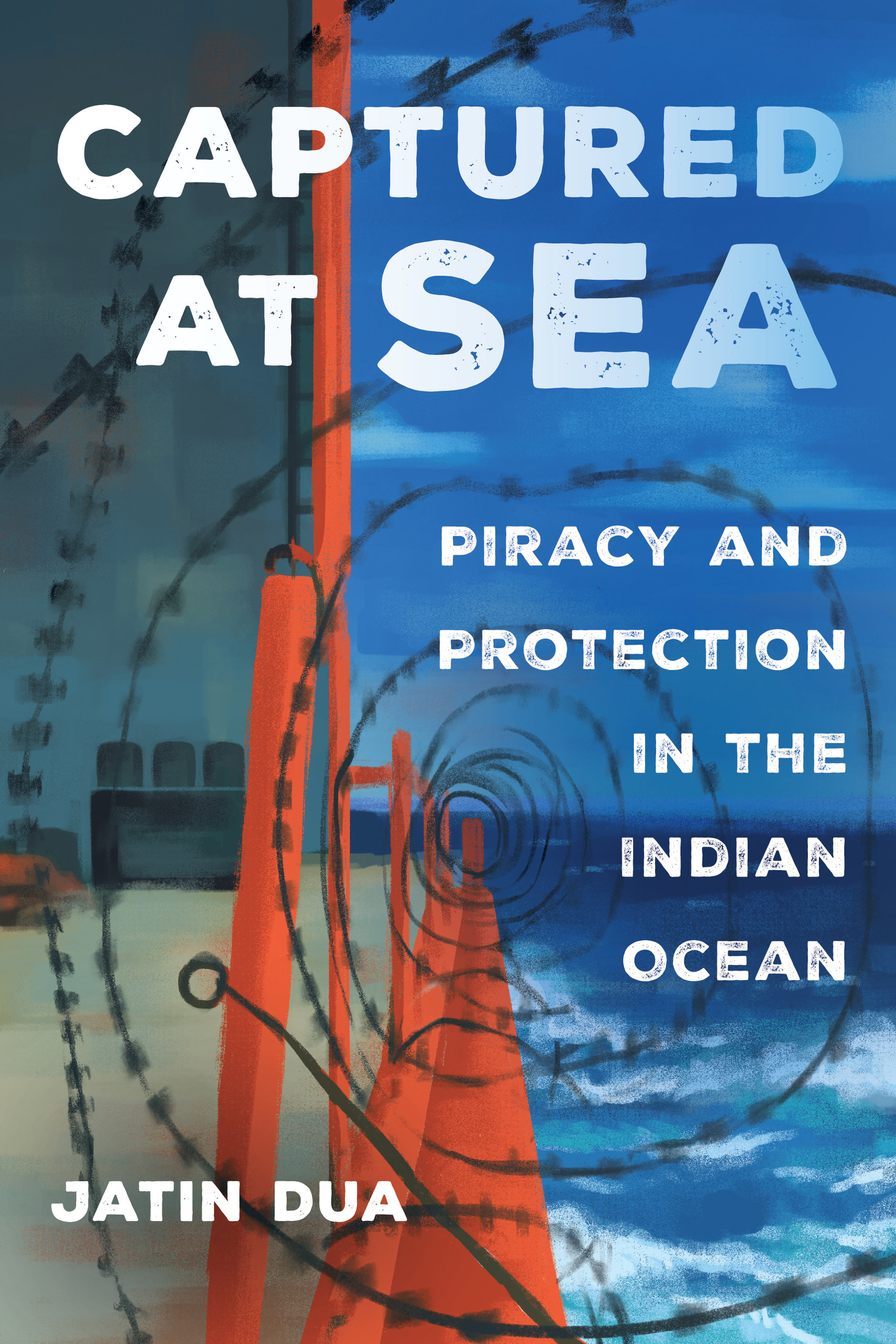 Captured at Sea: Piracy and Protection in the Indian Ocean (Atelier ...