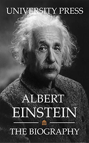 Albert Einstein: The Biography by University Press | Goodreads