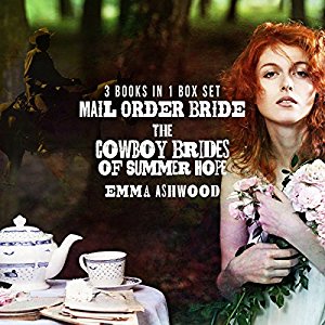 Mail Order Bride: The Cowboy Brides of Summer Hope (3 Book Box Set) by ...