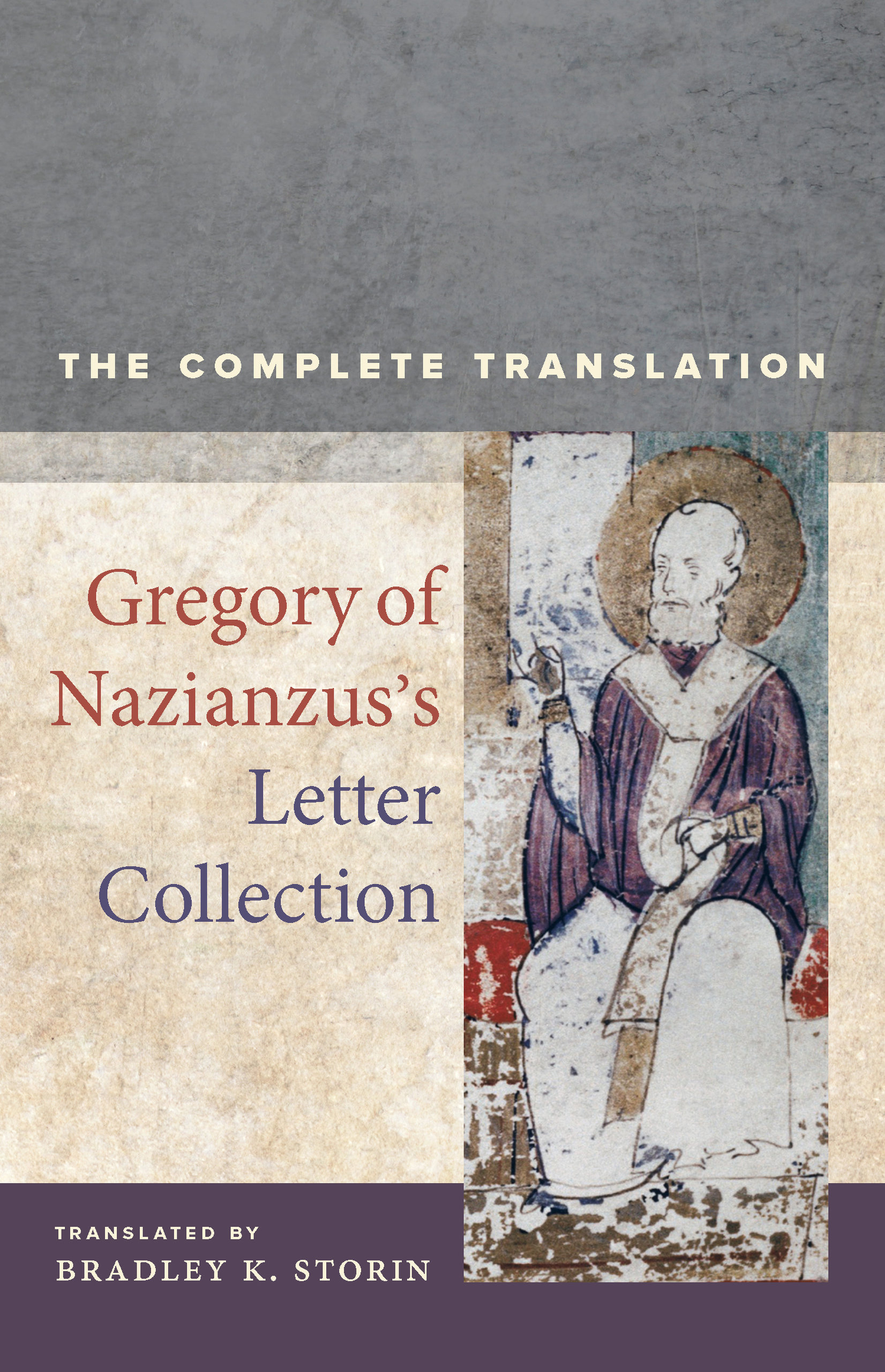 Gregory of Nazianzus's Letter Collection: The Complete Translation ...