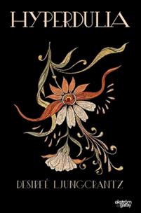 Hyperdulia by Desiree Ljungcrantz | Goodreads