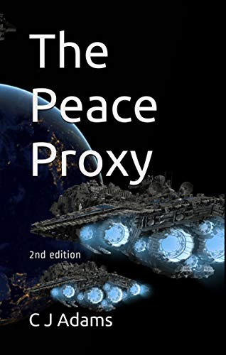 The Peace Proxy by C J Adams | Goodreads