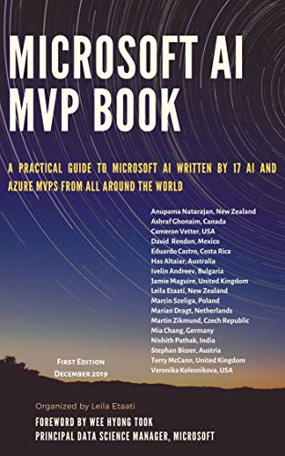 Microsoft AI MVP Book: A practical guide to Microsoft AI written by 17 ...