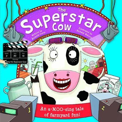 The Superstar Cow by Melanie Joyce | Goodreads