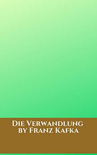 Die Verwandlung by Franz Kafka | Goodreads