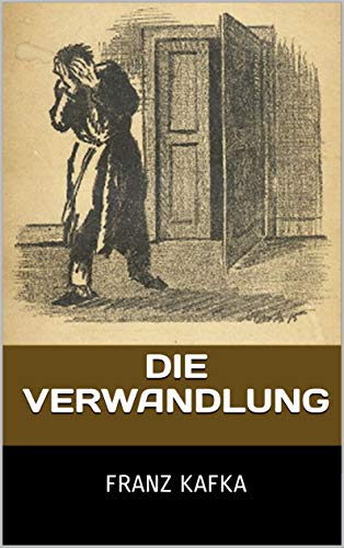 DIE VERWANDLUNG by Franz Kafka | Goodreads