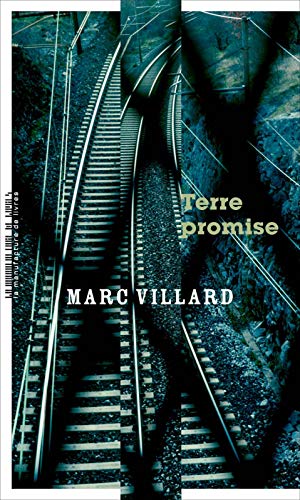 Terre promise (Littérature) (French Edition) by Marc Villard | Goodreads