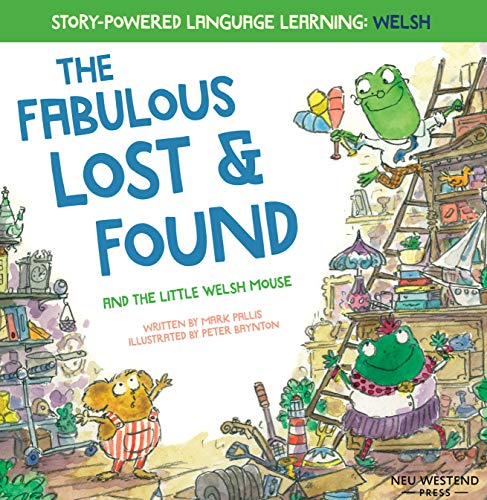 The Fabulous Lost and Found and the little Welsh mouse: a heartwarming ...
