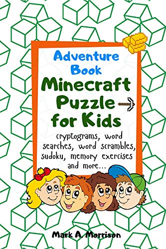 Minecraft Puzzle for Kids. Adventure Book: The Unofficial Minecraft ...