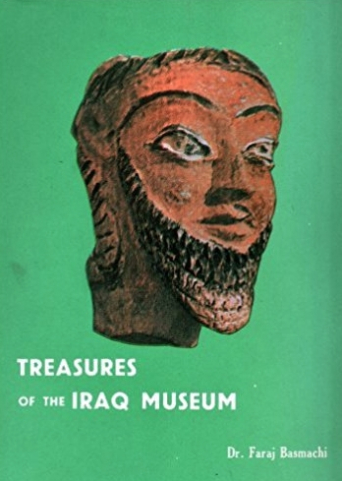 Treasures of The Iraq Museum by Faraj Basmachi | Goodreads