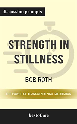 Summary: "Strength in Stillness: The Power of Transcendental Meditation ...