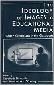 Ideology of Images in Educational Media: Hidden Curriculums in the ...