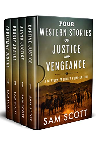 Western Stories of Justice and Vengeance Boxed Set: A Western Frontier ...