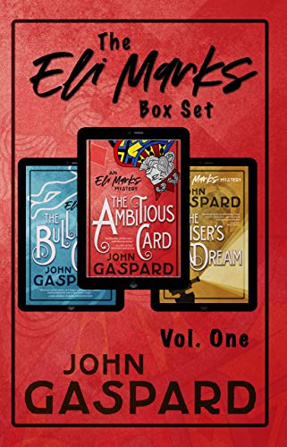 The Eli Marks Box Set: Vol. One by John Gaspard | Goodreads