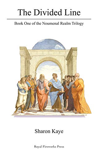 The Divided Line: Book One of the Noumenal Realm Trilogy by Sharon Kaye ...