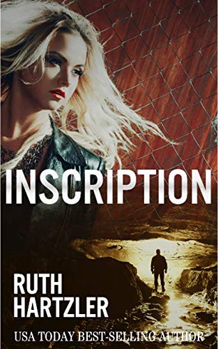 Inscription: Prequel to the Relic Hunters TaskForce Series by Ruth ...