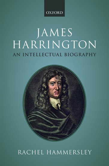 James Harrington: An Intellectual Biography by Rachel Hammersley ...
