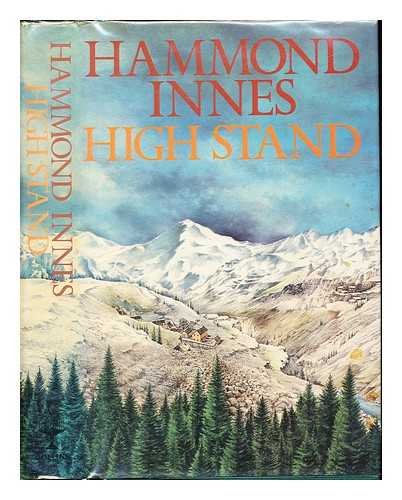 High stand by Hammond Innes | Goodreads