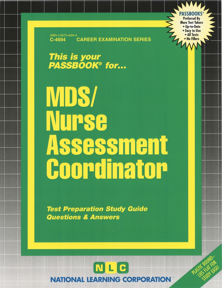 MDS/Nurse Assessment Coordinator: Passbooks Study Guide by National ...