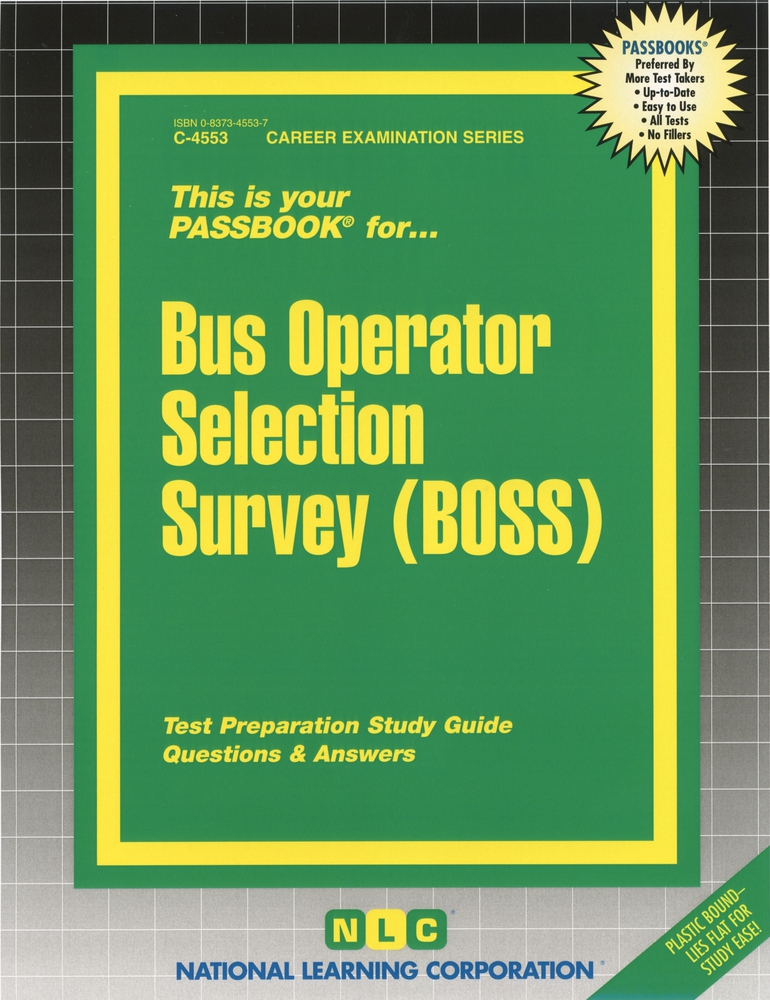 Bus Operator Selection Survey (BOSS): Passbooks Study Guide (4553) by ...