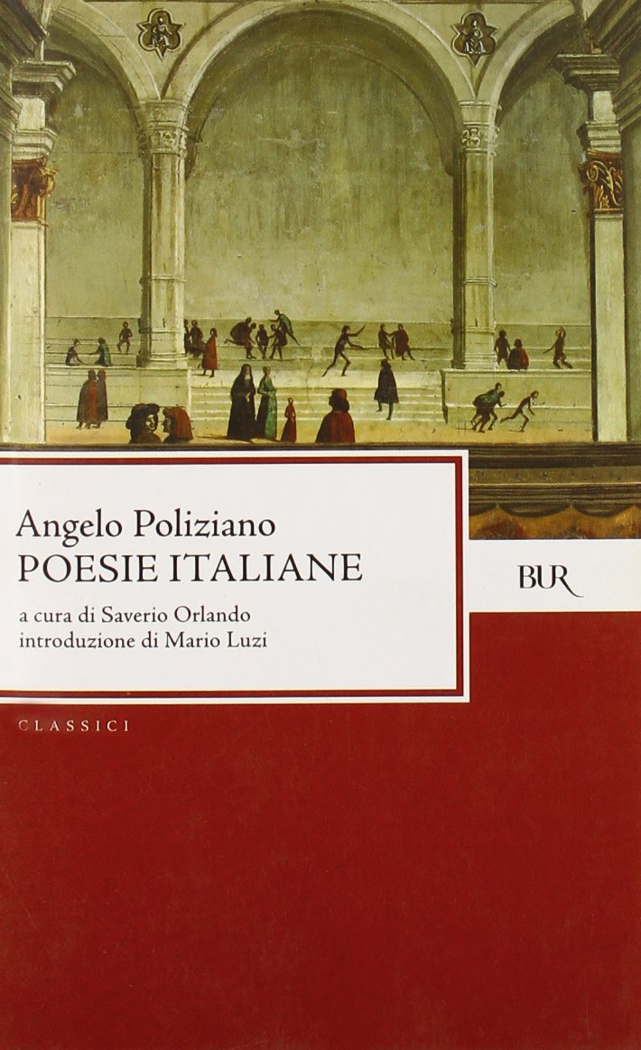 Poesie italiane by Angelo Ambrogini Poliziano | Goodreads