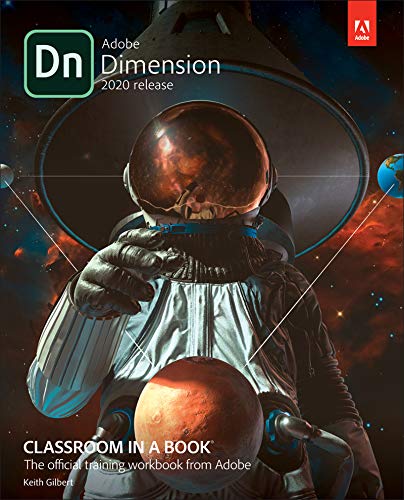 Adobe Dimension Classroom in a Book (2020 release) by Keith Gilbert ...