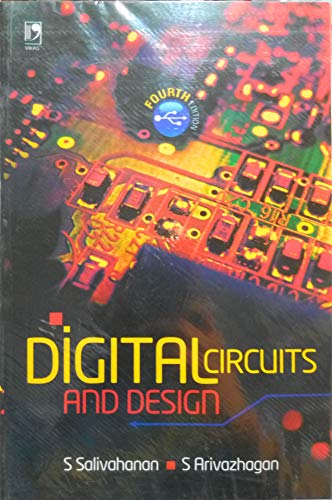 Digital Circuits And Design - Third Edition by S Salivahanan | Goodreads