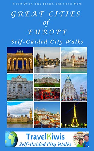 Great Cities of Europe Self-Guided City Walks: City Walks through Paris ...