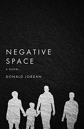 Negative Space by Donald Jordan | Goodreads