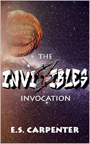 Invocation (The Invizibles #1) by E.S. Carpenter | Goodreads