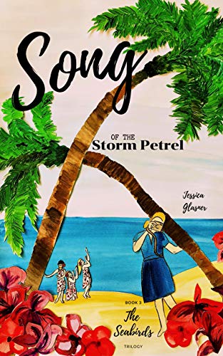 Song of the Storm Petrel (The Seabirds Book 3) by Jessica Glasner ...