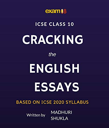Exam18 Cracking the English Essays For ICSE Class 10 Board Exams by ...