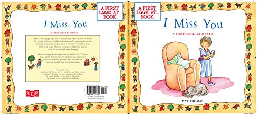 I Miss You: A First Look at Death by Pat Thomas | Goodreads